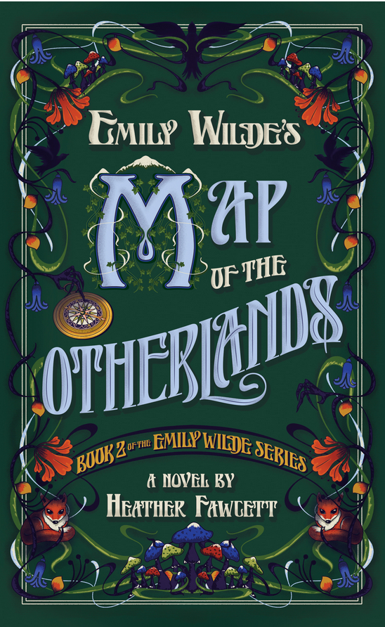 Emily Wilde's Map of the Otherlands: Book Two of the Emily Wilde Serie ...