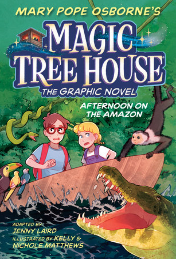 Magic Tree House #6: Afternoon at the Amazon (Graphic Novel) – Daisy ...