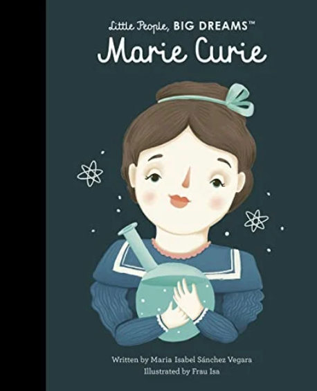 Marie Currie (Little People Big Dreams) – Daisy Chain Book Co.