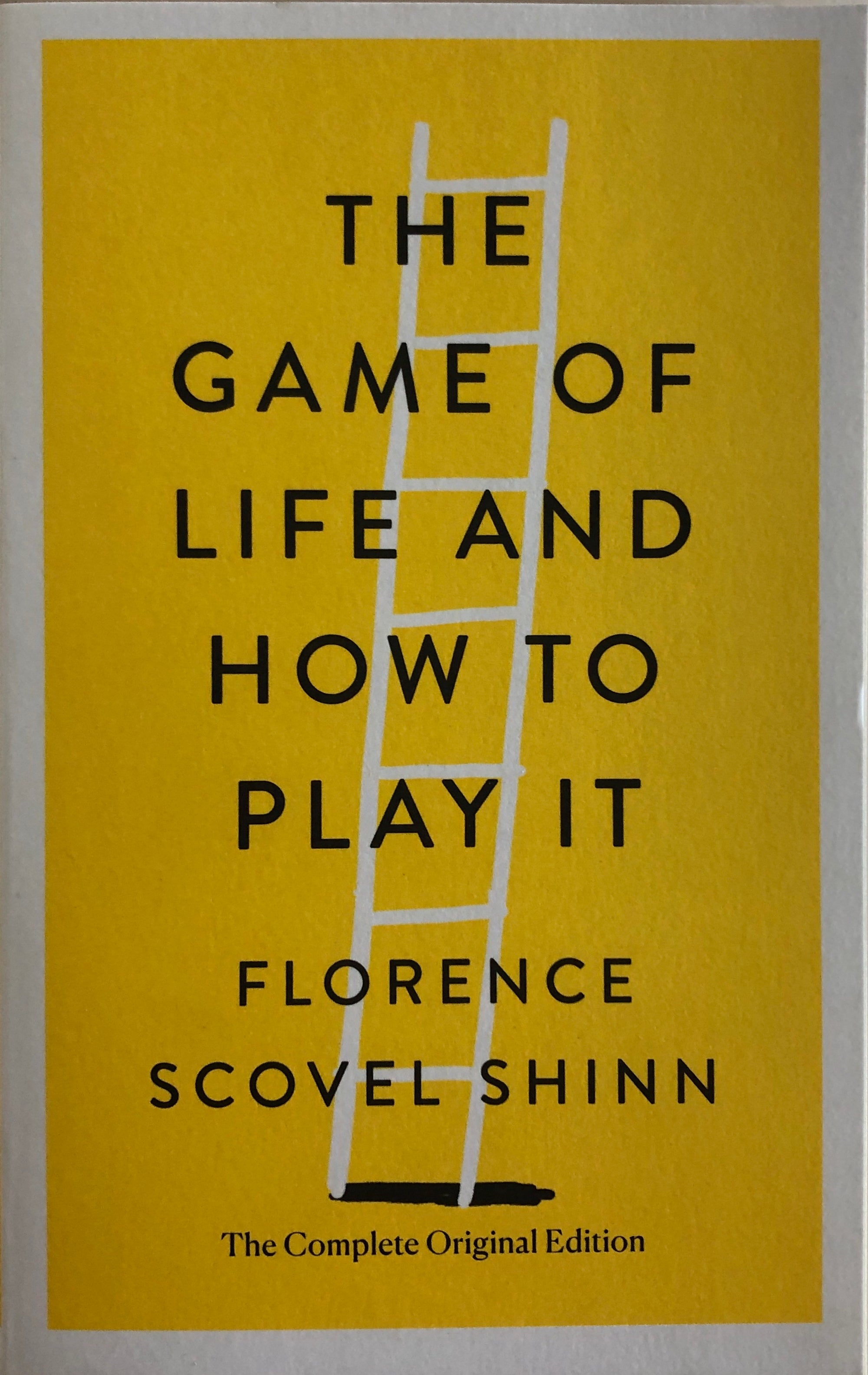 The Game of Life and How to Play It (The Complete Original Edition ...