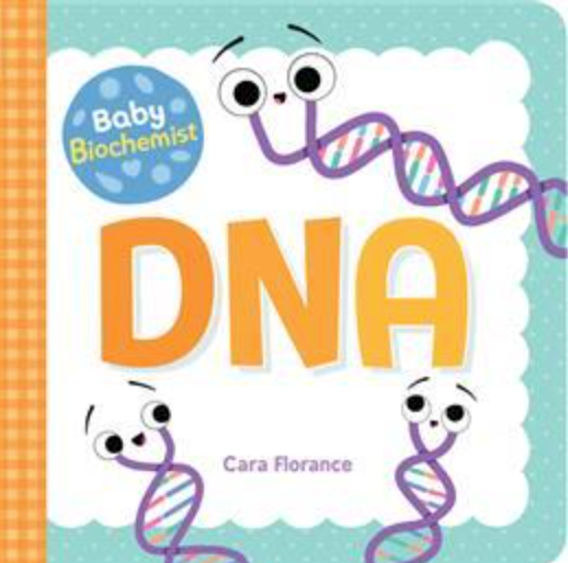 Baby Biochemist: DNA – Daisy Chain Book Co.